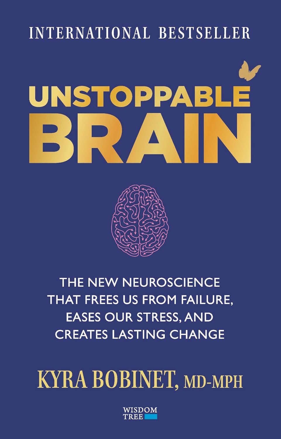 wisdomtreeindia.com - Buy Unstoppable Brain: The New Neuroscience That ...